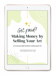 15 smart ways to make money as an artist – Painting Dreamscapes